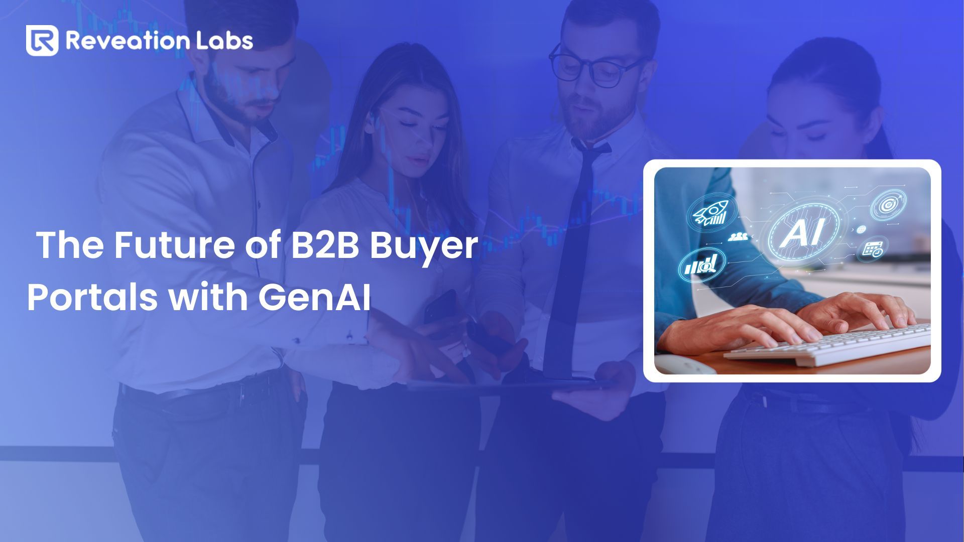 The Future of B2B Buyer Portals with GenAI