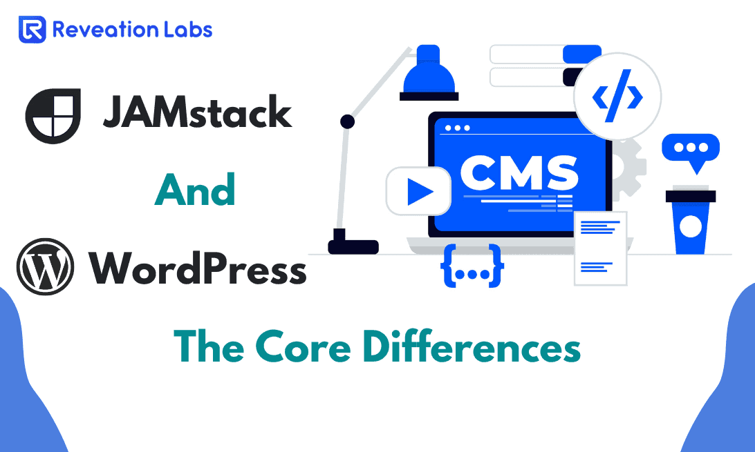The Core Difference Between Jamstack and WordPress