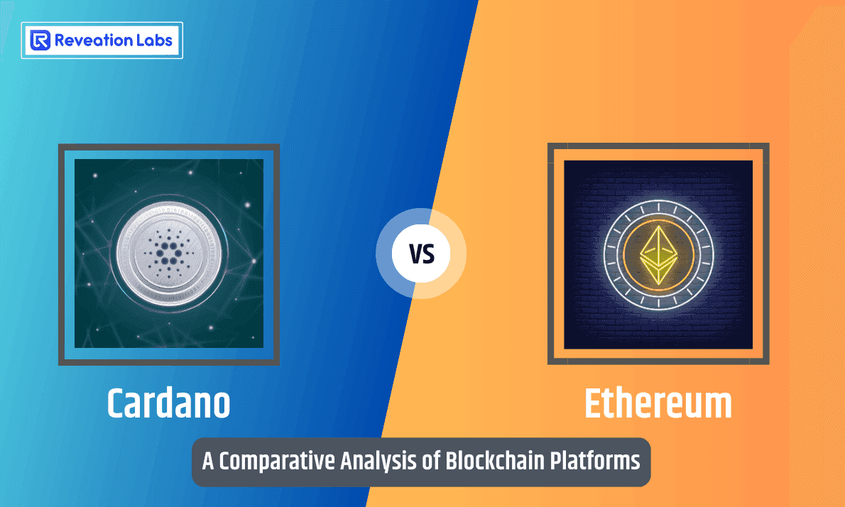 Cardano vs. Ethereum: A Comparative Analysis of Blockchain Platforms