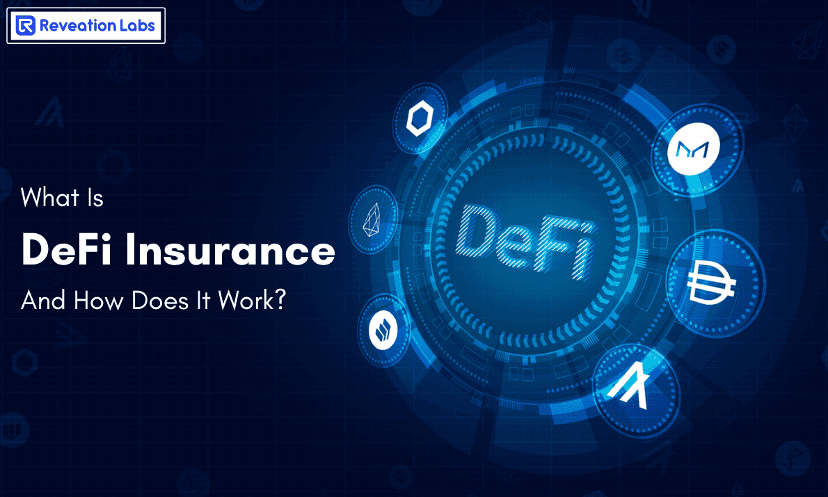 What is DeFi Insurance and How Does it Work- Reveation labs